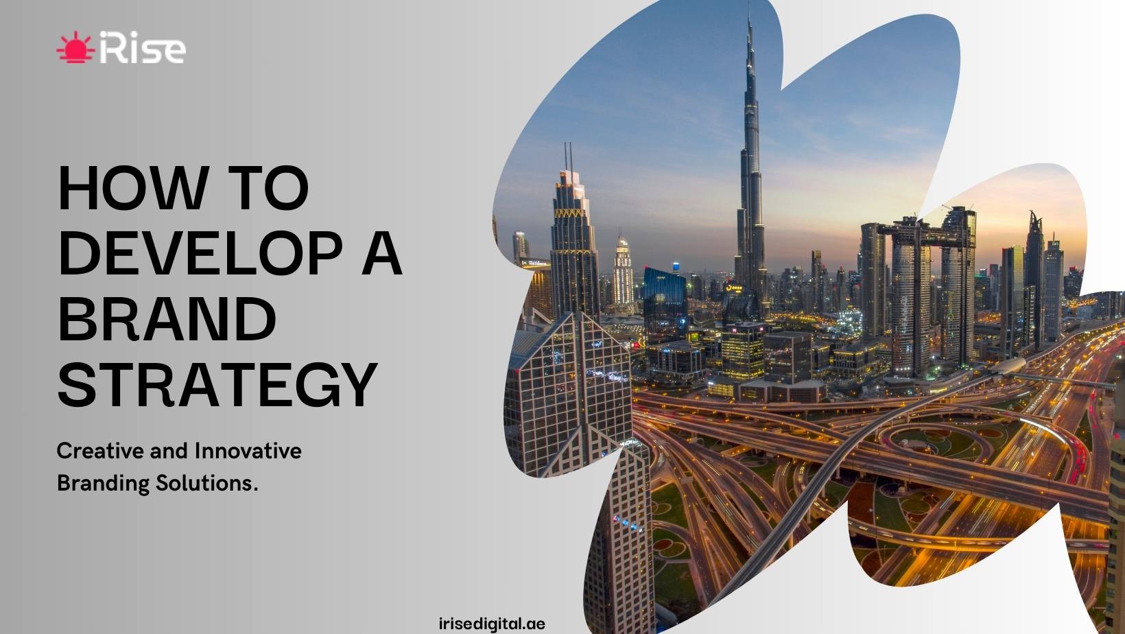 How To Develop A Brand Strategy - iRise Digital