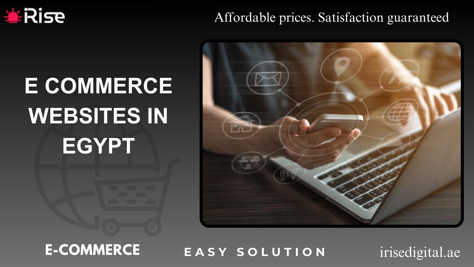 E COMMERCE WEBSITES IN EGYPT - iRise Digital