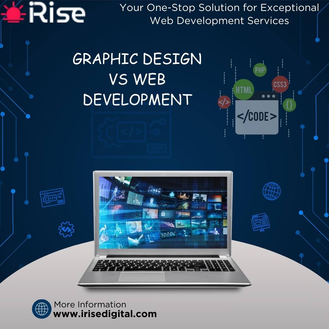 Graphic Design Vs Web Development - iRise Digital